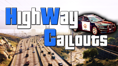 HighWay Callouts - Script Modifications & Plugins - LCPDFR.com