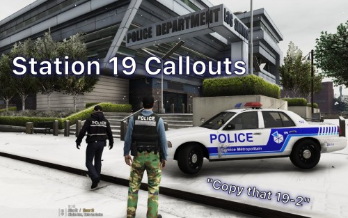 Station 19 Callouts - Script Modifications & Plugins - LCPDFR.com