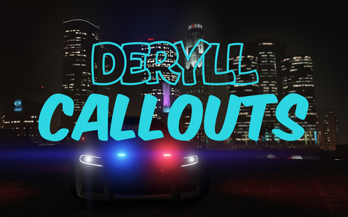 DeryllCallouts - Script Modifications & Plugins - LCPDFR.com