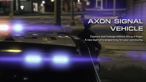Axon Signal (Bodycam and Dashcam Plugin) - Script Modifications & Plugins - LCPDFR.com